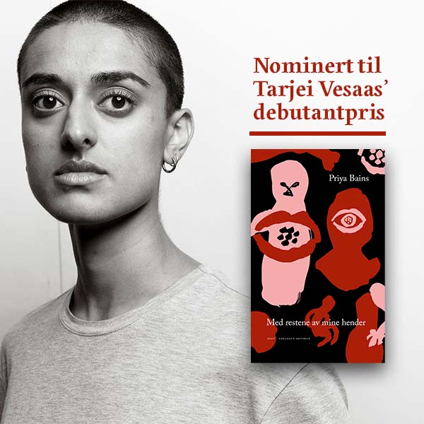 Priya Bains nominert til Tarjei Vesaas’ Debutantpris 2021